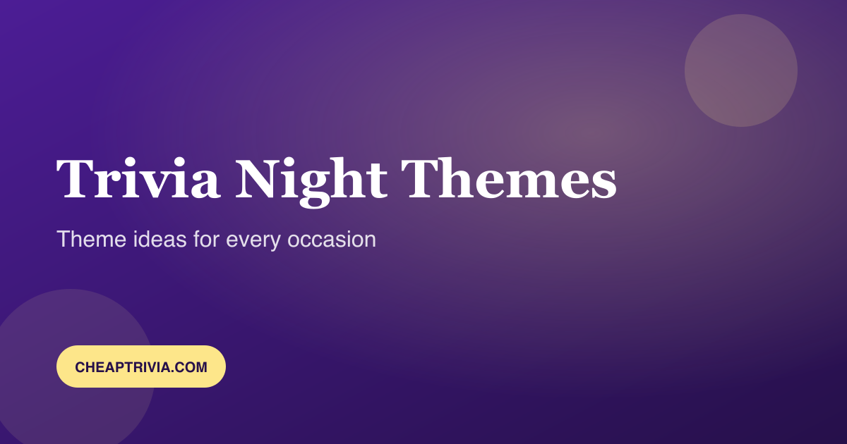 Trivia Categories and Answers — 2,000+ Q&A | Trivia Themes
